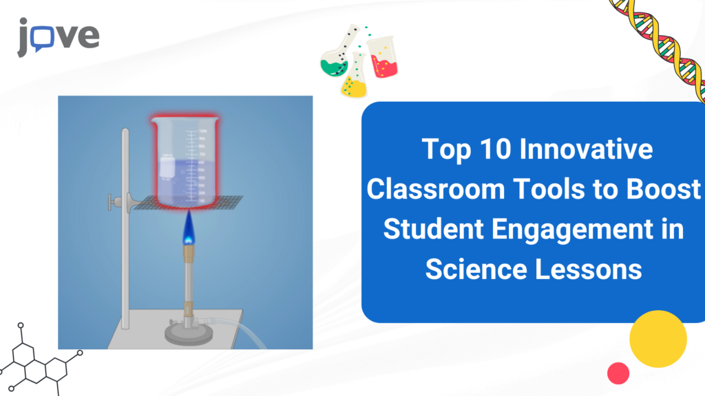 Innovative Classroom Tools for Science Guide | JoVE K12